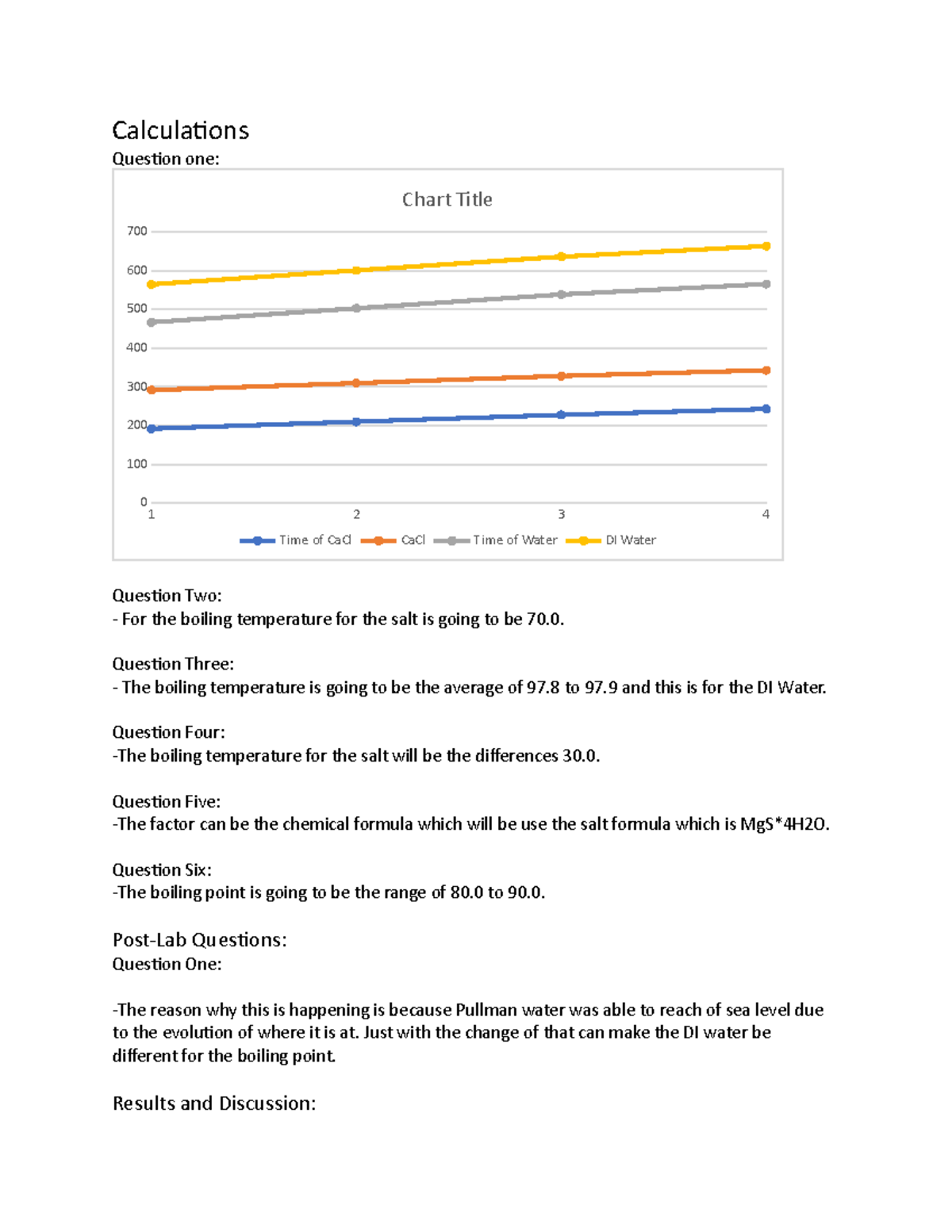 Chemistry Lab #2 - Calculations Question one: 1 2 3 4 0 100 200 300 400 ...