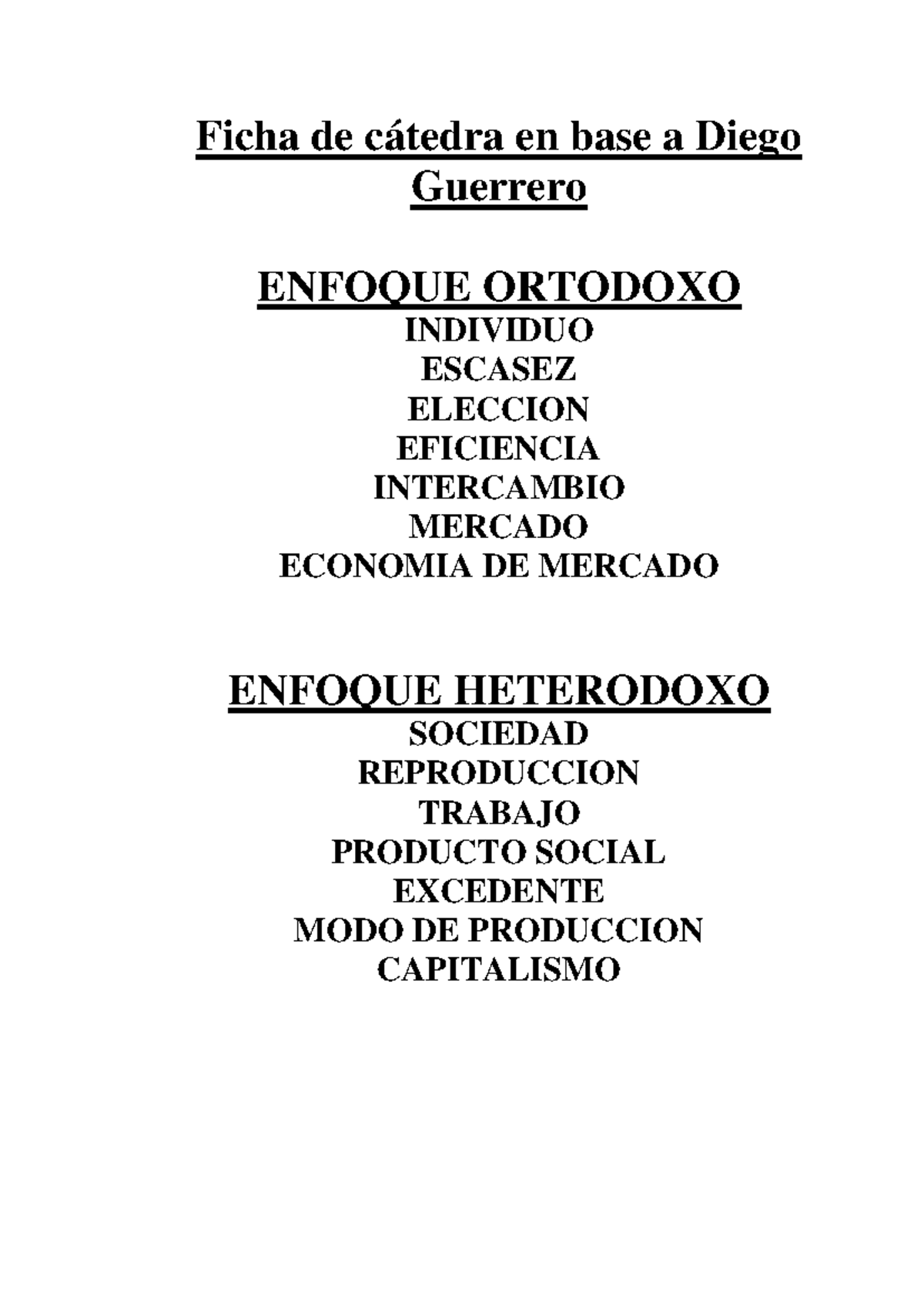 Enfoque Ortodoxo Y Heterodoxo - Ficha de cátedra en base a Diego ...