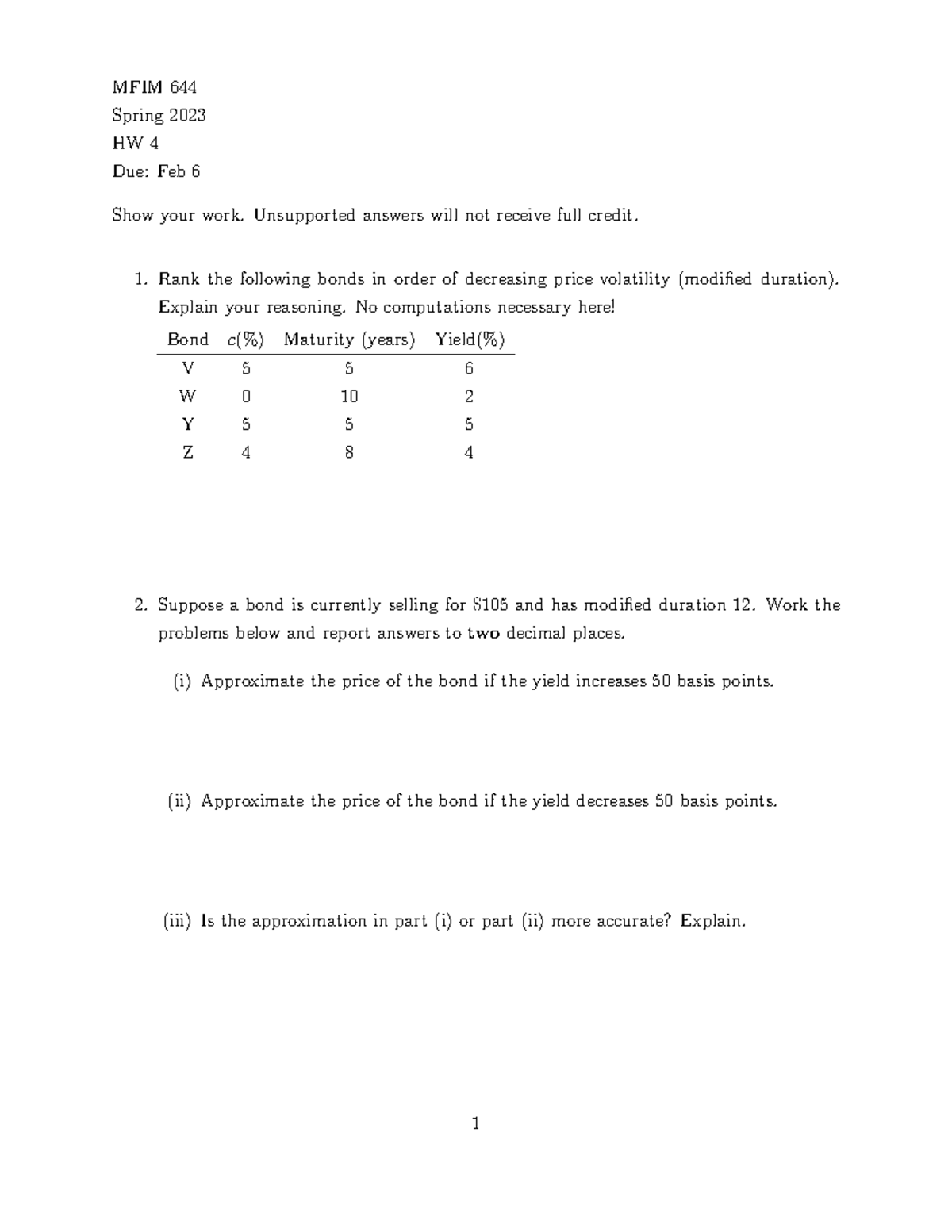 HW - 4 (FIxed Income) - Answers - MFIM 644 Spring 2023 HW 4 Due: Feb 6 Show your work ...