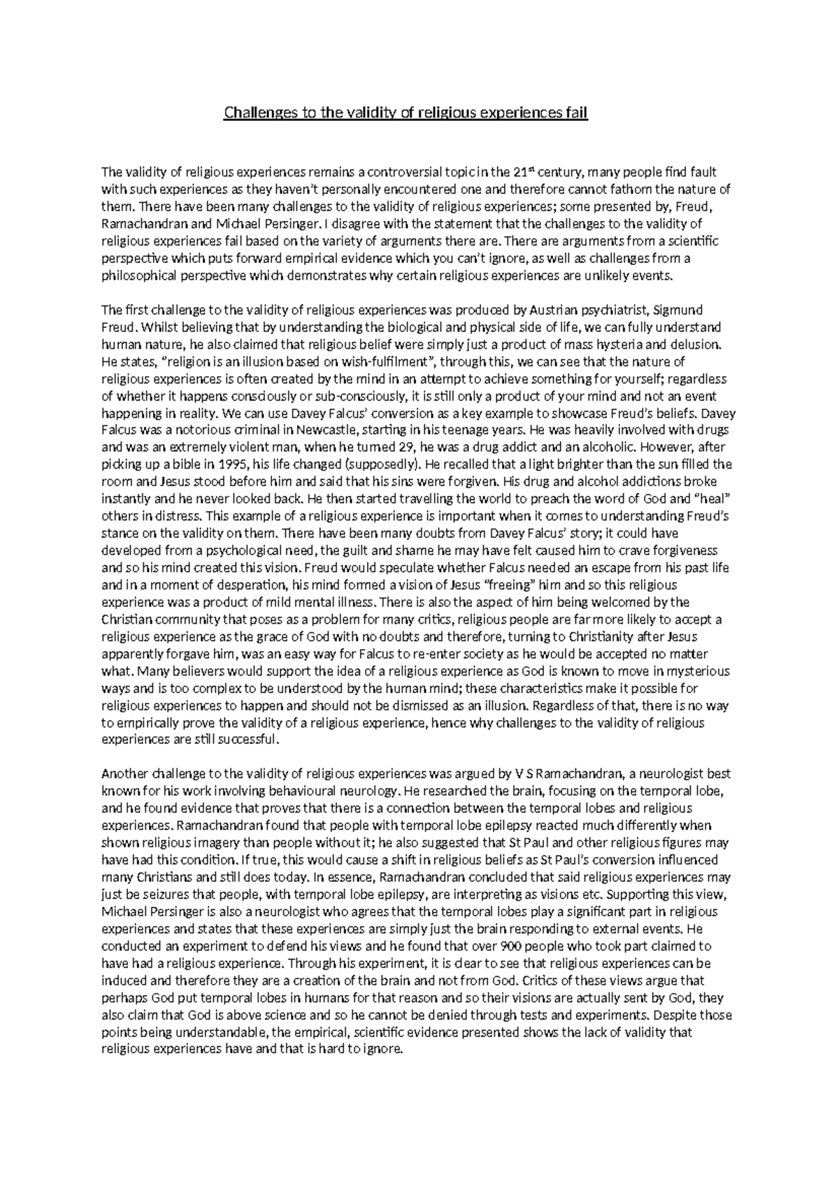 Challenges to the validity of religious experiences fail - There have ...