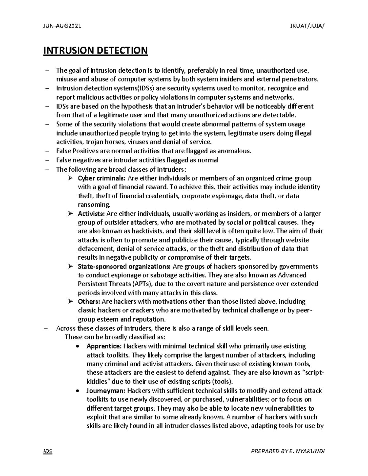 Intrusion Detection - class notes - INTRUSION DETECTION The goal of ...