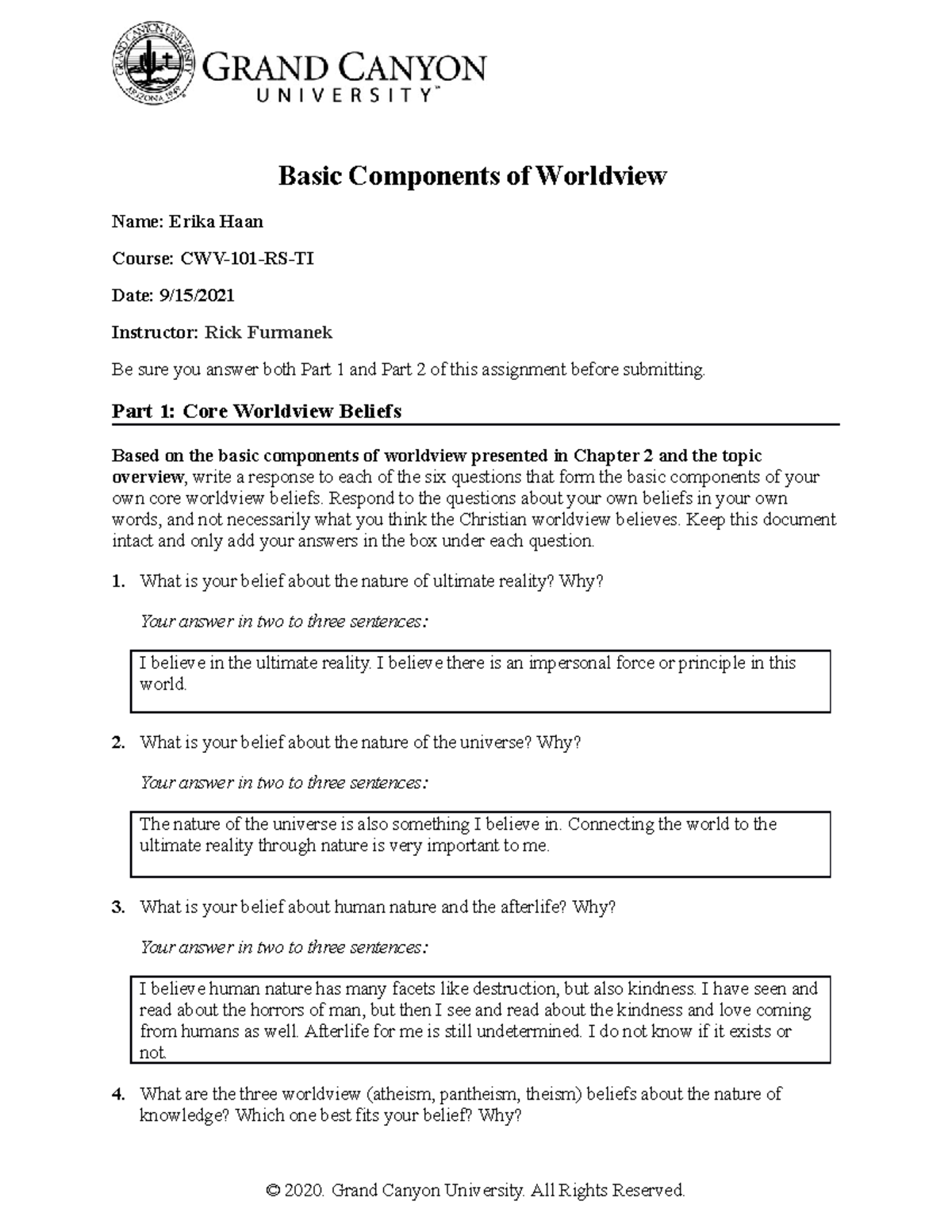 CWV 101 301 RS T1Basic Components Of Worldview - Basic Components of Worldview Name: Erika Haan ...