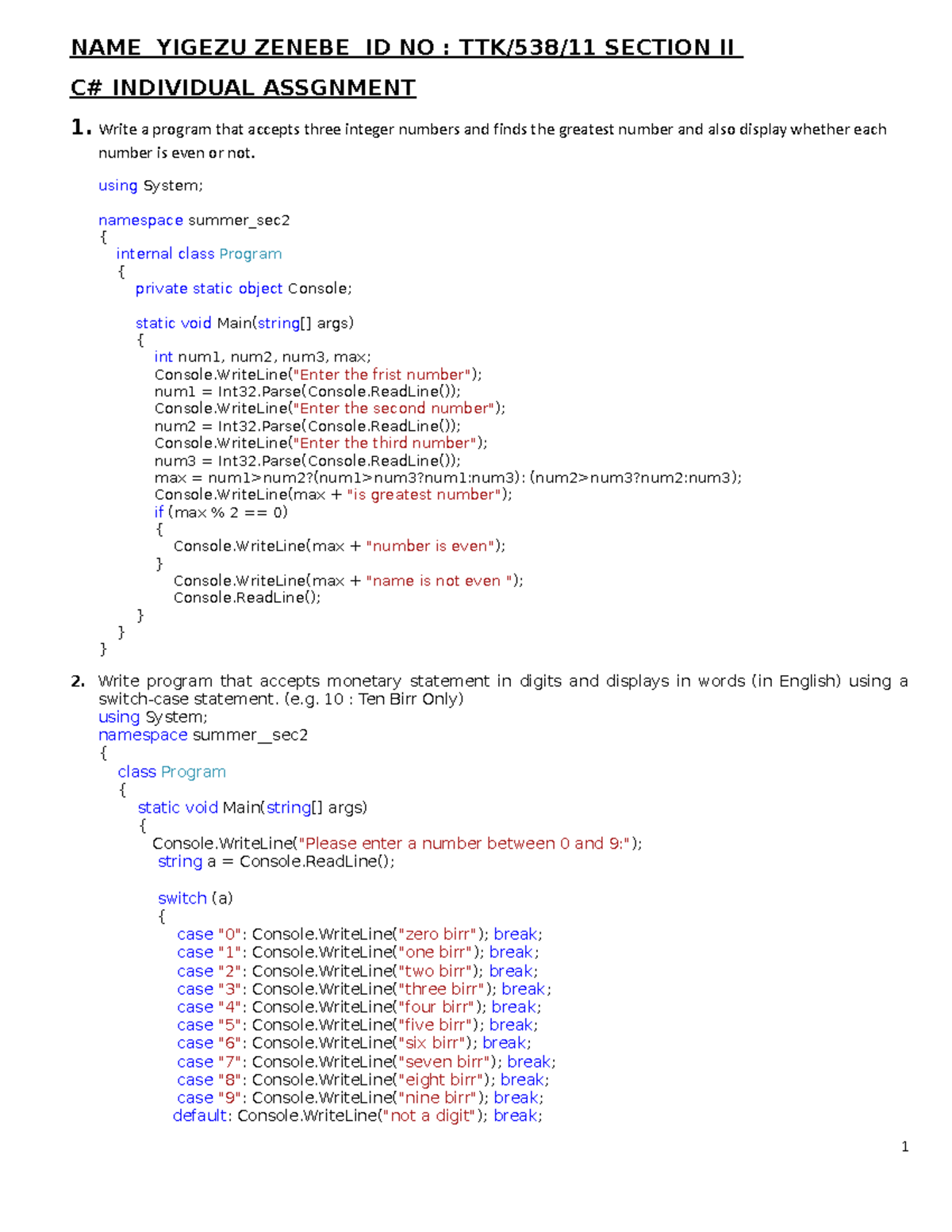 Assignment c# - NAME YIGEZU ZENEBE ID NO : TTK/538/11 SECTION II C# ...