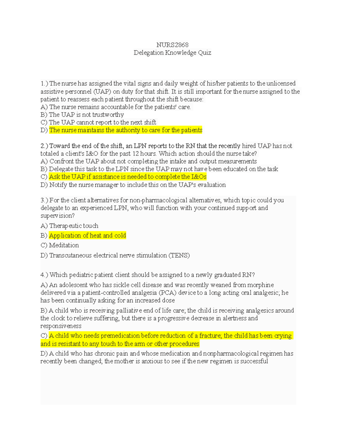 Delegation Knowledge Quiz - NURS Delegation Knowledge Quiz 1.) The ...