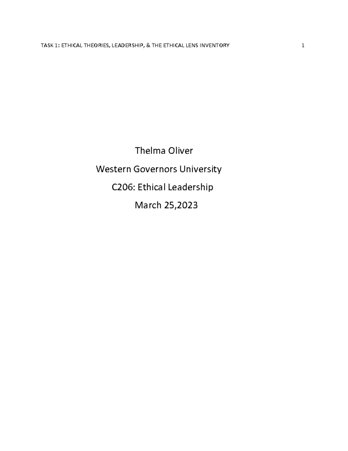 WGU Ethical Leadership Task 1 - Thelma Oliver Western Governors University C206: Ethical ...