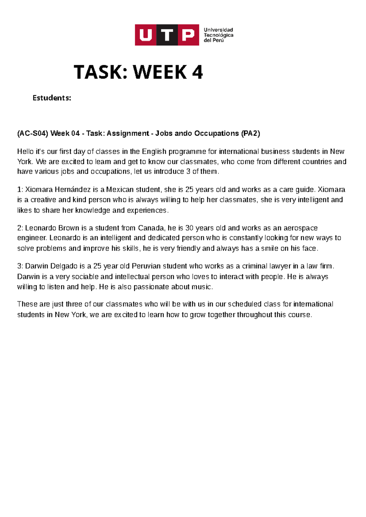 TASK WEEK 3 20240907 205711 0000 - TASK: WEEK 4 Estudents: (AC-S04) Week 04 - Task: Assignment ...