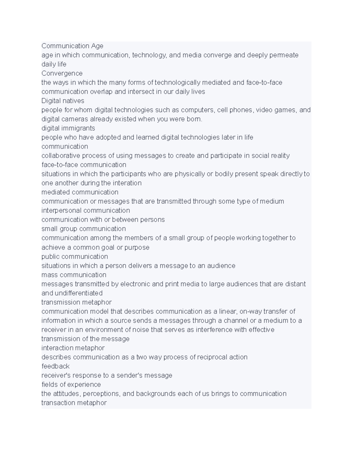 COMS 101 - words and definitions - Communication Age age in which ...