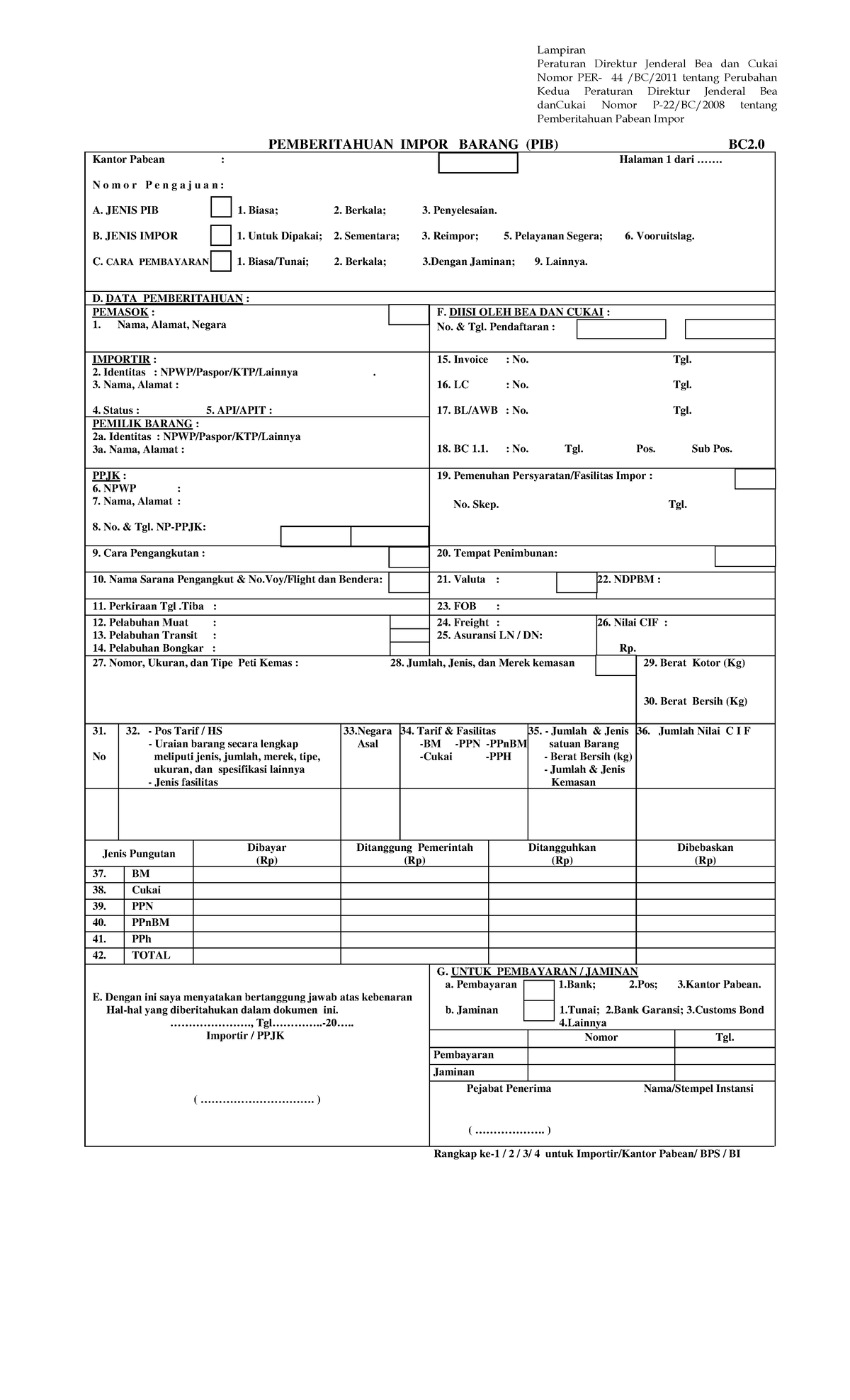 PIB PER-44 BC 2011 - materi kuliah - PEMBERITAHUAN IMPOR BARANG (PIB ...