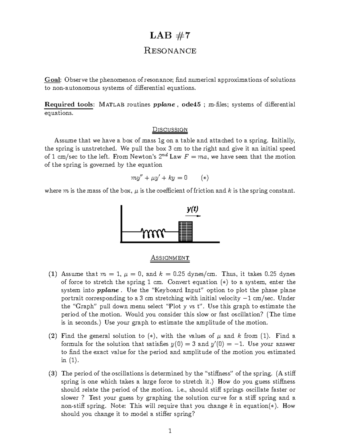 Lab07 - Lab 7 Guide - LAB Resonance Goal: Observe the phenomenon of resonance; find numerical ...