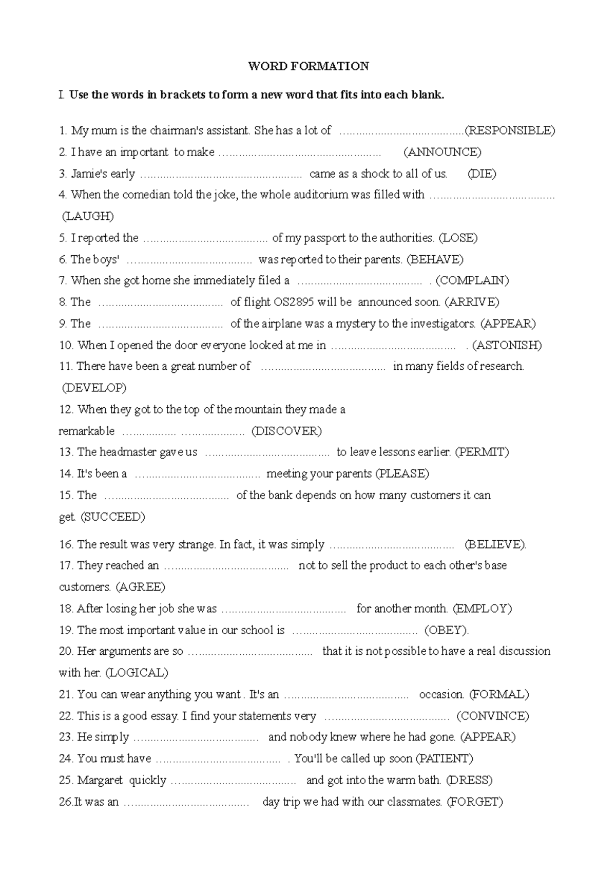 WORD Formation formation des mots English A2 b1 - WORD FORMATION I. Use ...