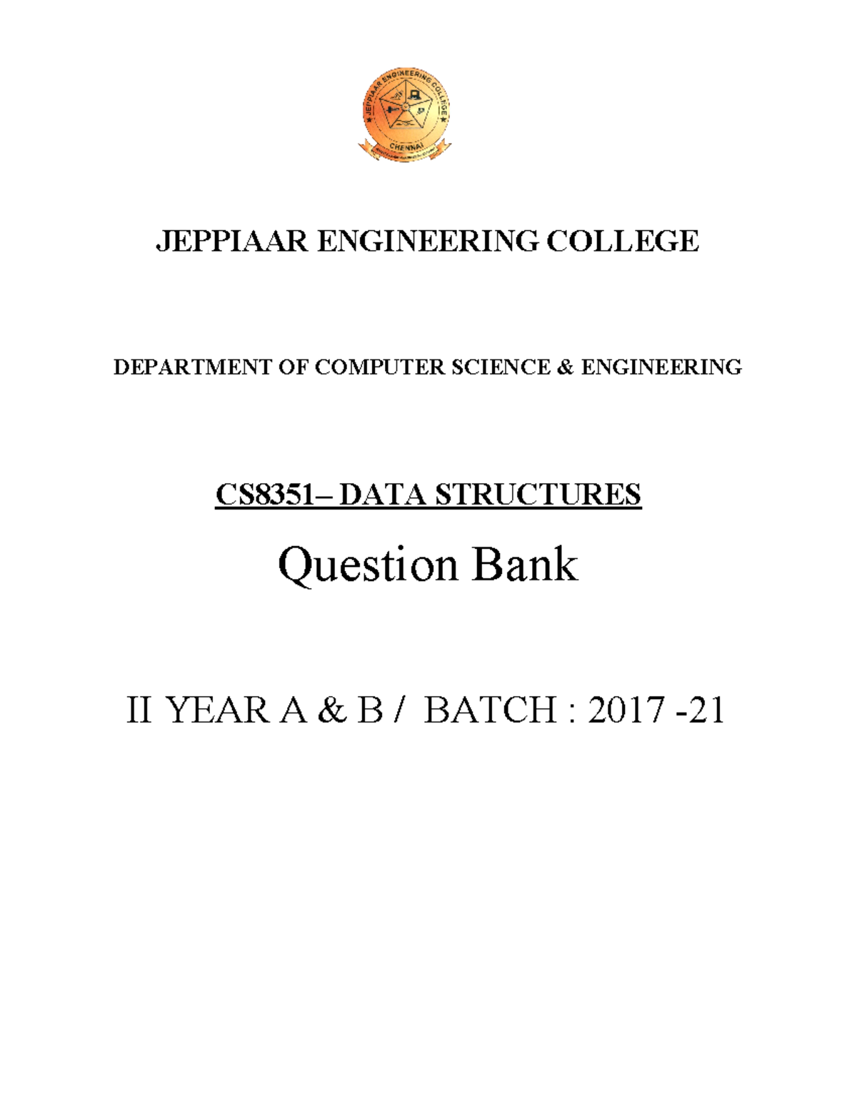 II YEAR III SEM CS8351 DATA Structures - JEPPIAAR ENGINEERING COLLEGE DEPARTMENT OF COMPUTER ...