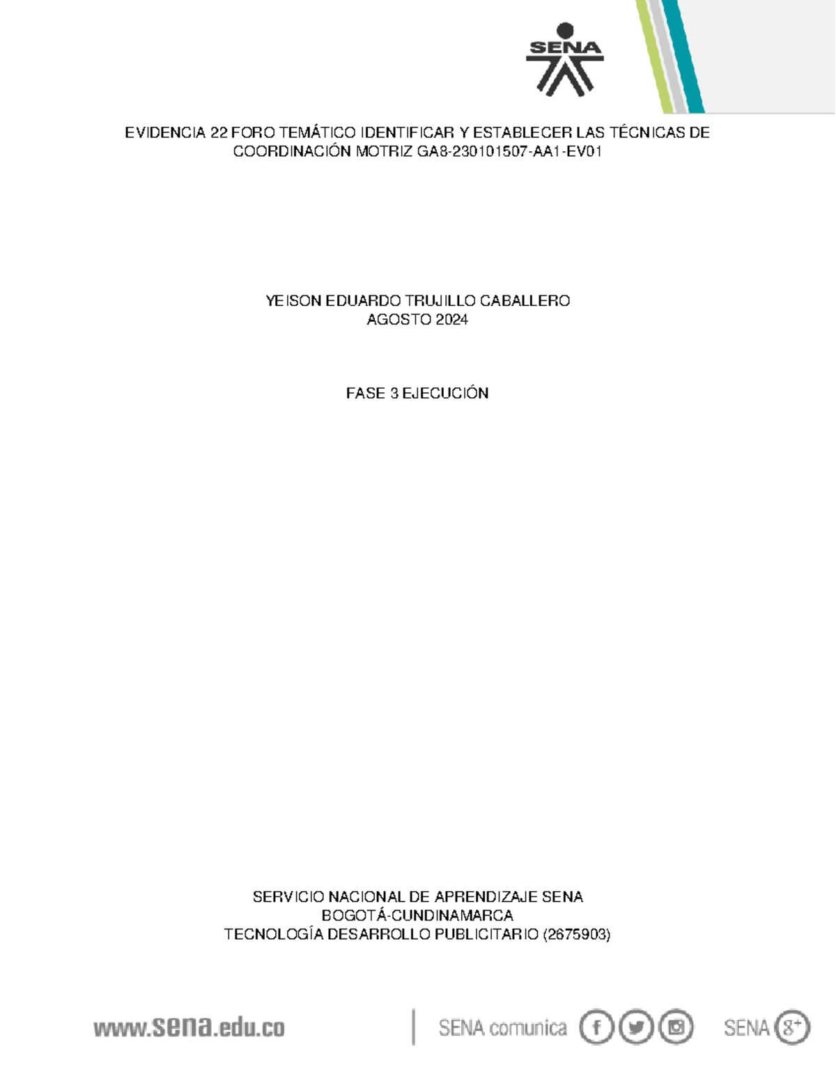 Evidencia 22 GA8-230101507-AA1-EV01 Foro temático identificar y establecer las técnicas de - Studocu