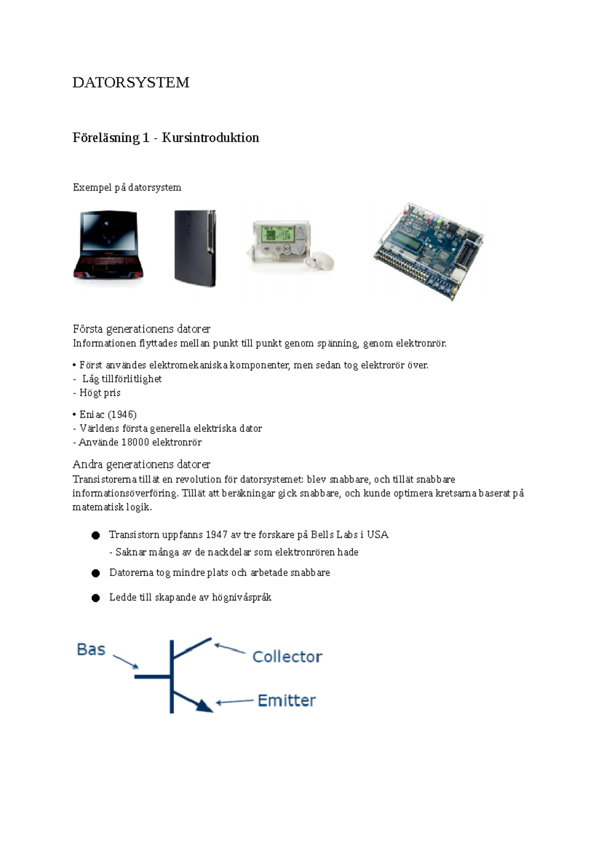 DA - föreläsningsanteckningar - DATORSYSTEM Föreläsning 1 ...