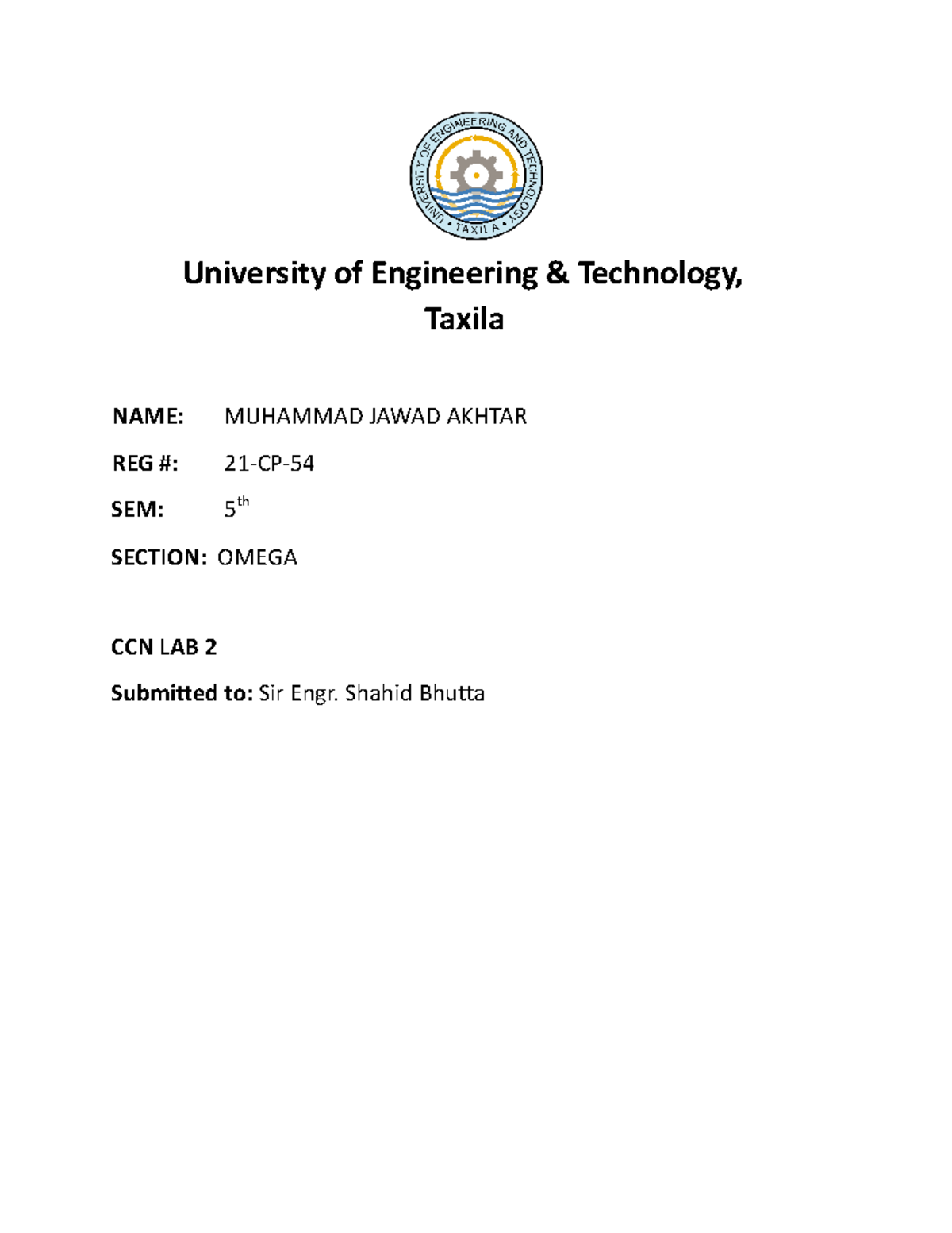 Ccn Lab Report 2 Cisco Ccentccna Icnd1 100 101 University Of Engineering And Technology