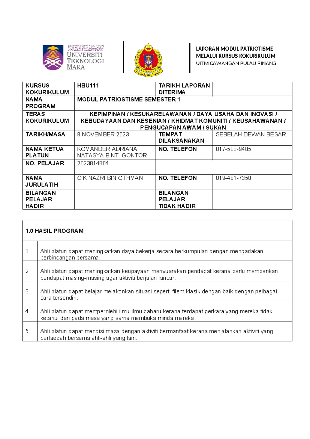 Laporan HBU111 (Laporan Modul Patriotisme) - KURSUS KOKURIKULUM HBU111 ...