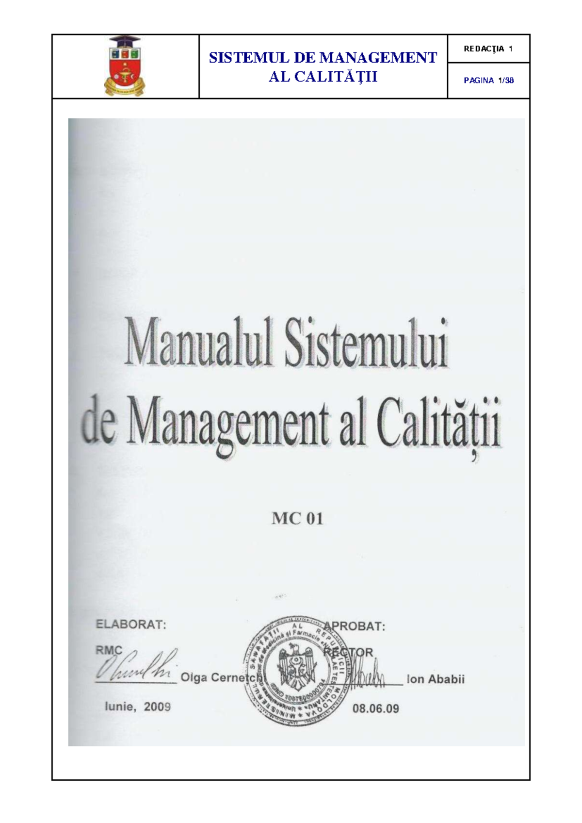 Manualul calitatii - calitatea manual - SISTEMUL DE MANAGEMENT AL CALITĂŢII PAGINA 1 / 38 ...