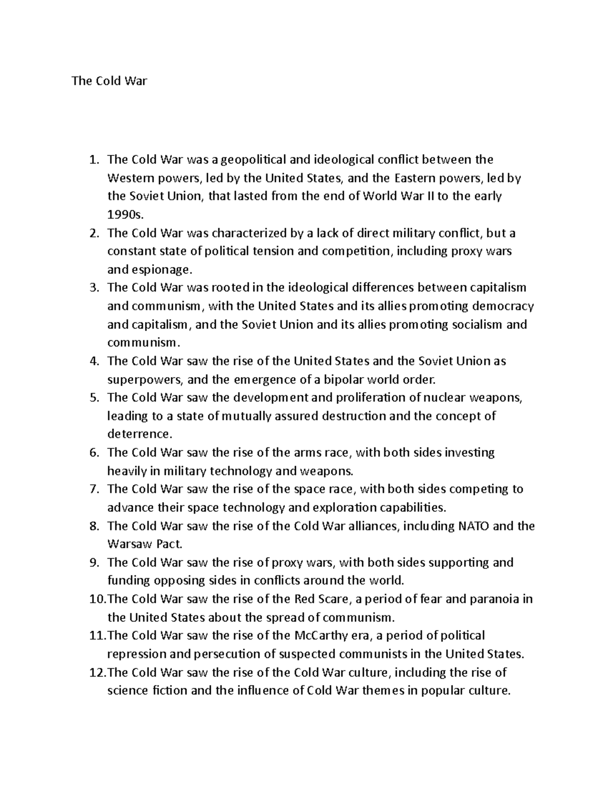 The Cold War notes - The Cold War The Cold War was a geopolitical and ...