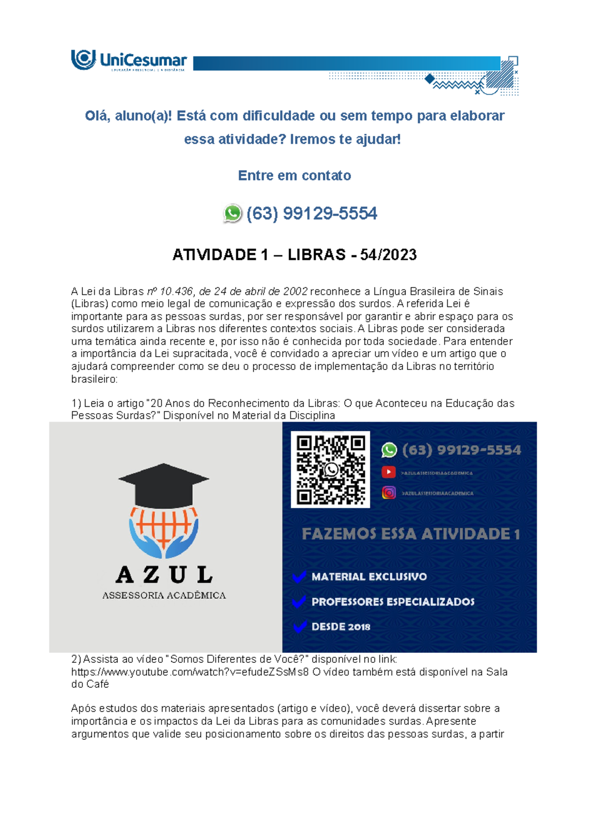 A Lei da Libras nº 10.436, de 24 de abril de 2002 reconhece a Língua Brasileira de Sinais ...