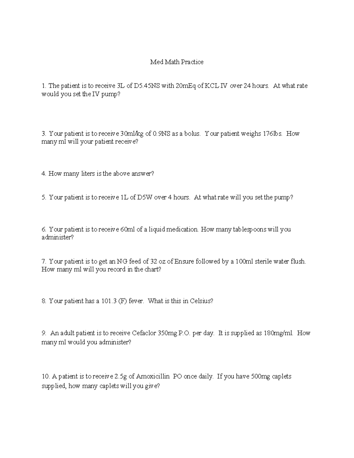 Math Practice - math test - Med Math Practice The patient is to receive ...