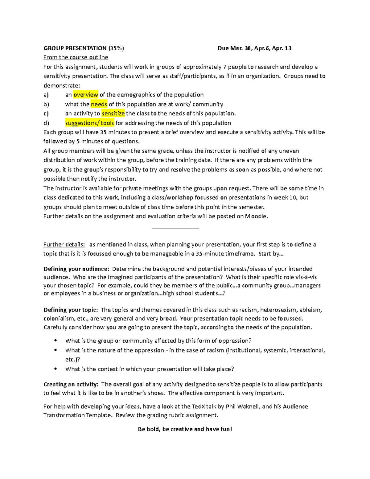 311 Grouppresentation - GROUP PRESENTATION (35%) Due Mar. 30, Apr, Apr ...