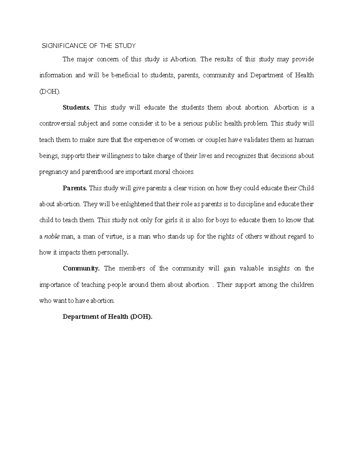 Significance OF THE Study - SIGNIFICANCE OF THE STUDY The major concern ...