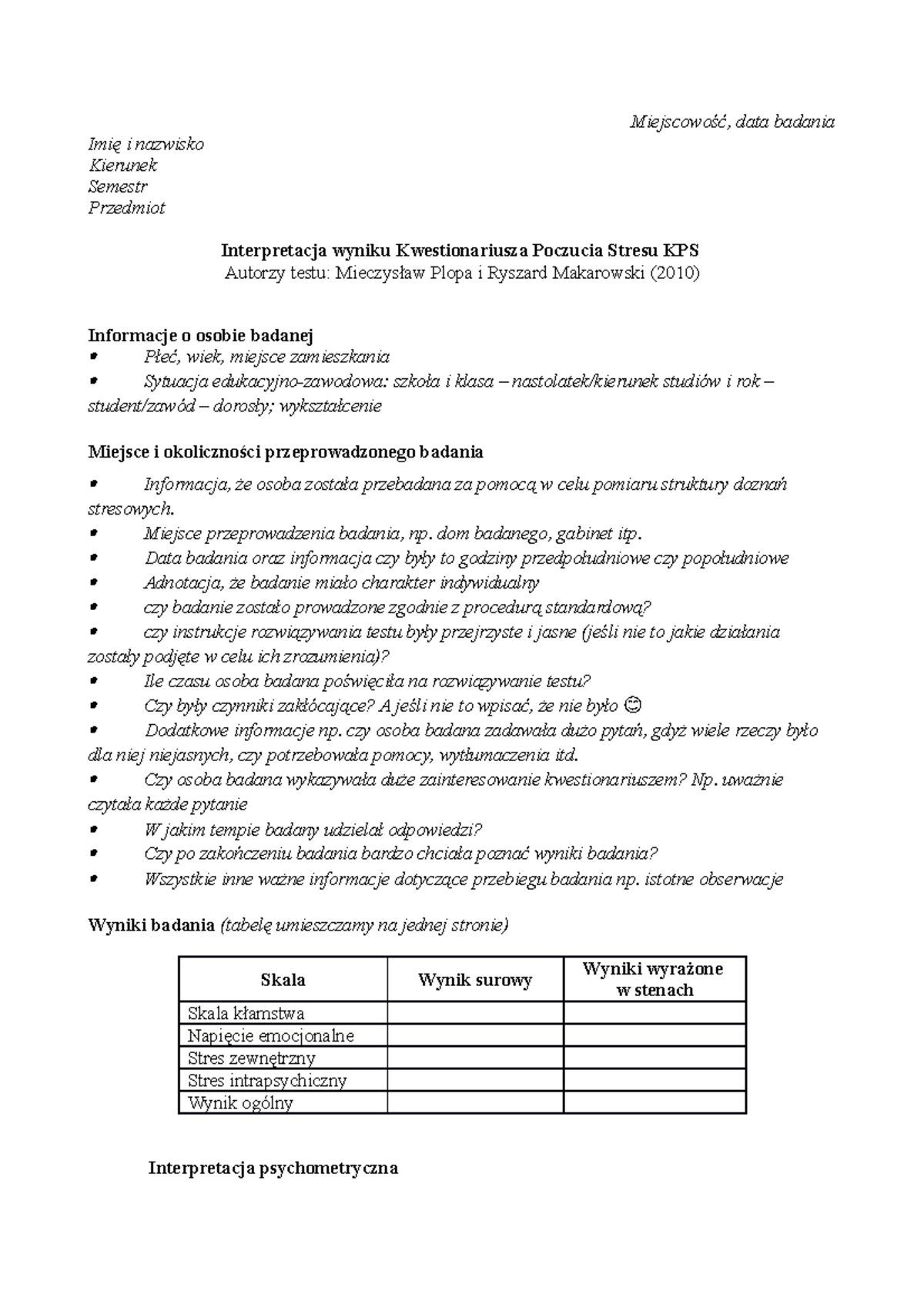 Raport z badania KPS - Miejscowość, data badania Imię i nazwisko ...