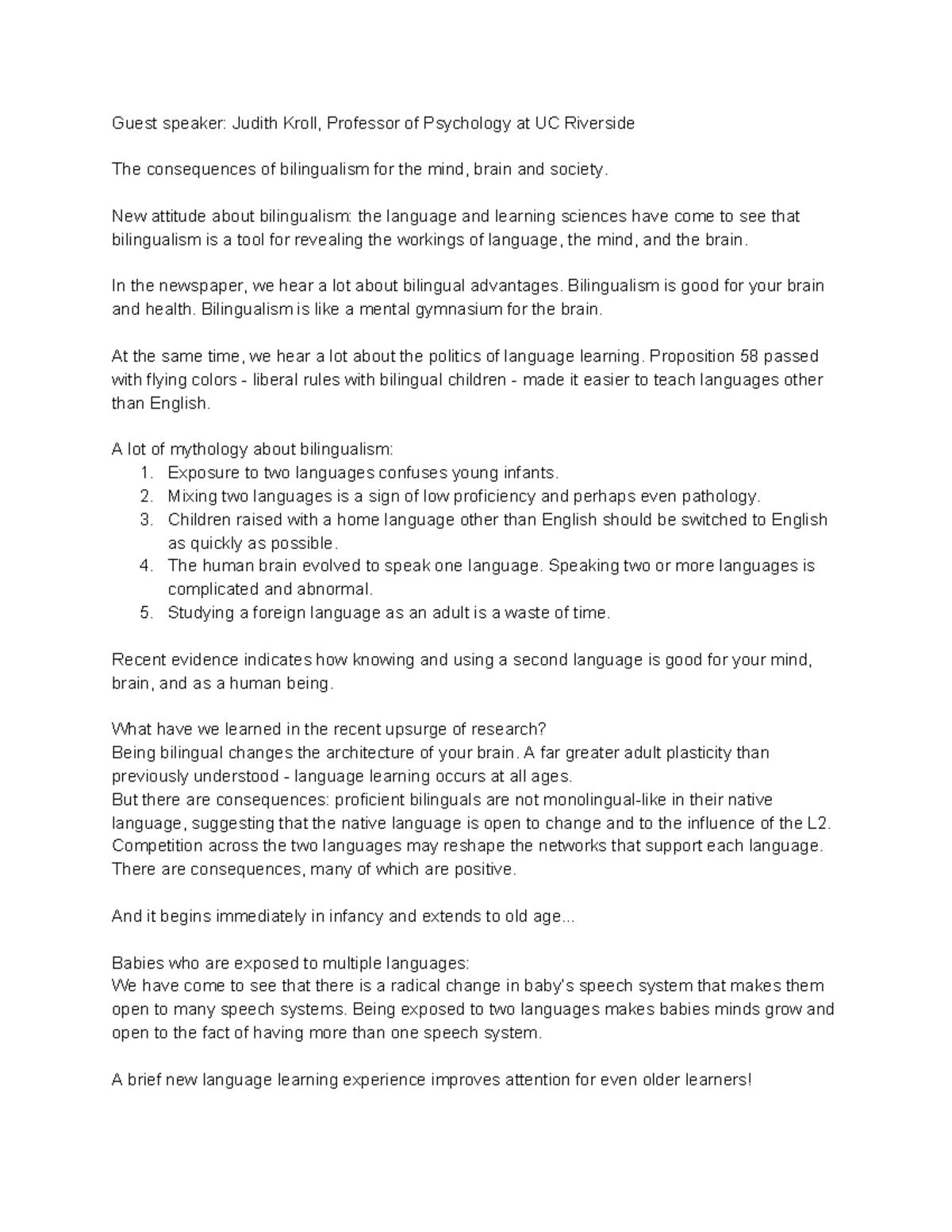 Guest speaker: Judith Kroll - New attitude about bilingualism: the ...