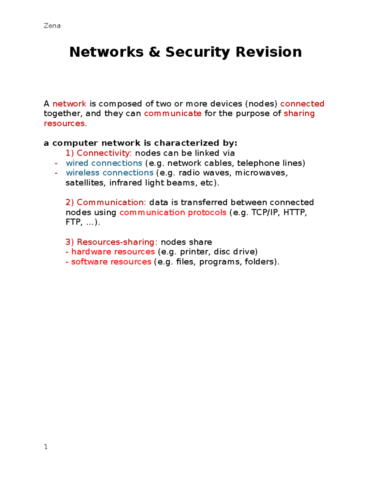 Revision Networks - Networks & Security Revision A network is composed of two or more devices ...