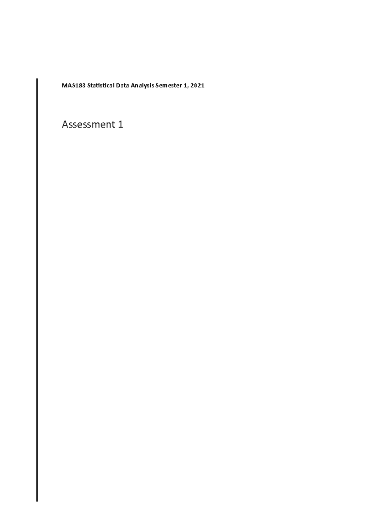 Mas183Assesment 1 - assessment 1 for Mas183 - MAS183 Statistical Data Analysis Semester 1, - Studocu
