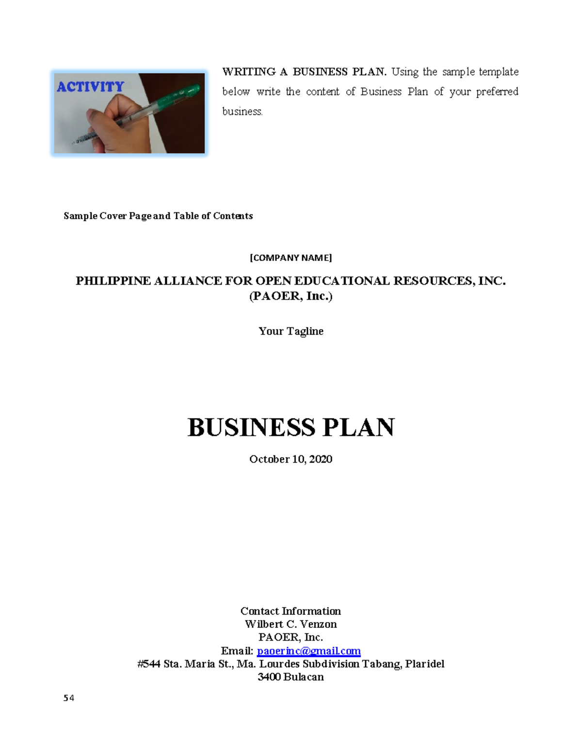 Business Plan-Template - 54 WRITING A BUSINESS PLAN. Using the sample template below write the ...