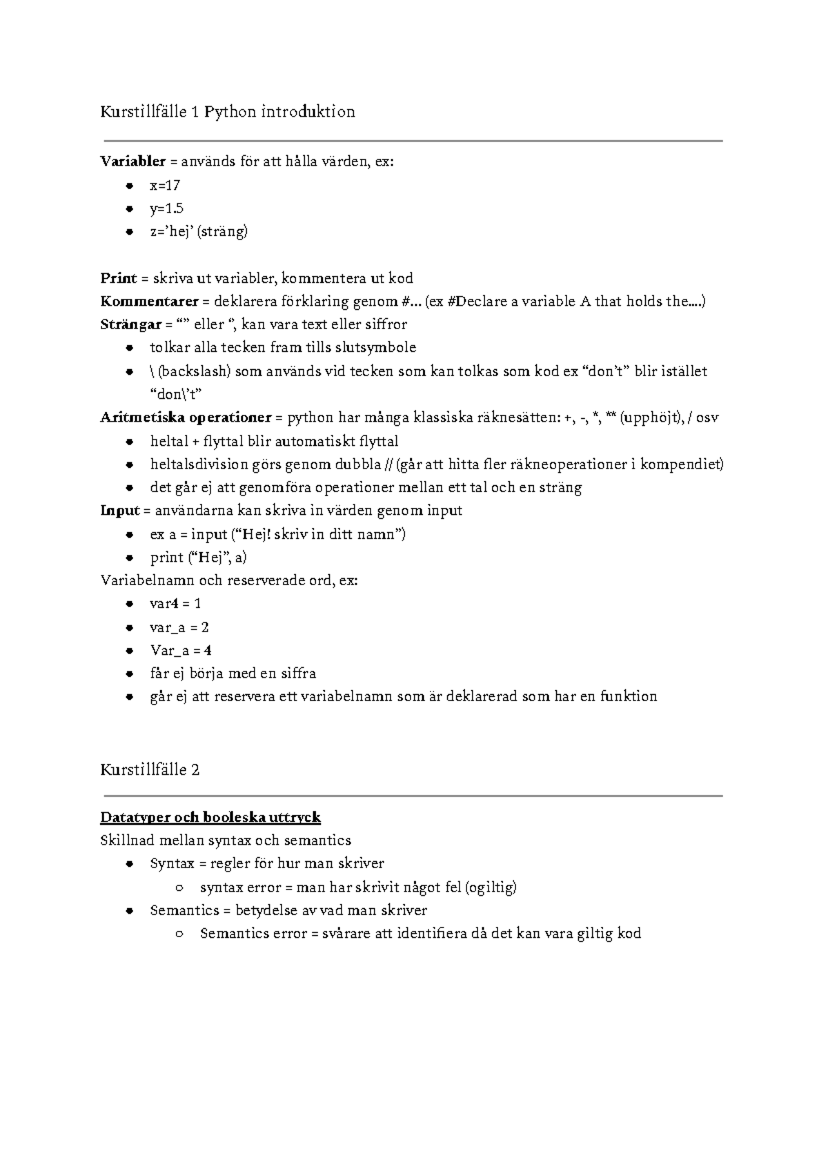 Programmeringsteknik - Kurstillfälle 1 Python introduktion Variabler ...