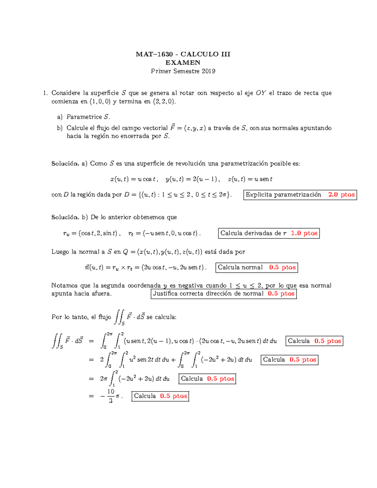 EX mat1630 VF Sol - ejercicios ex - MAT–1630 - CALCULO III EXAMEN Primer Semestre 2019 Considere ...