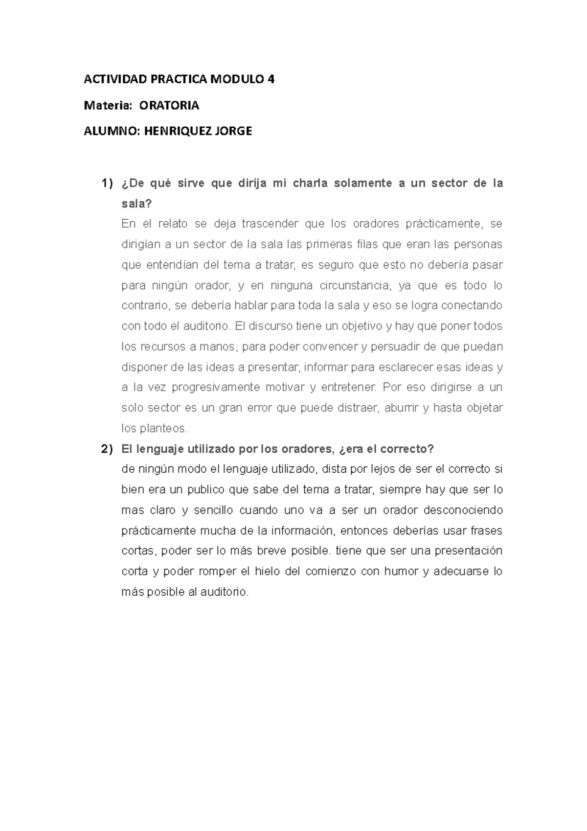 Actividad Practica Modulo 4 - ACTIVIDAD PRACTICA MODULO 4 Materia: ORATORIA ALUMNO: HENRIQUEZ ...