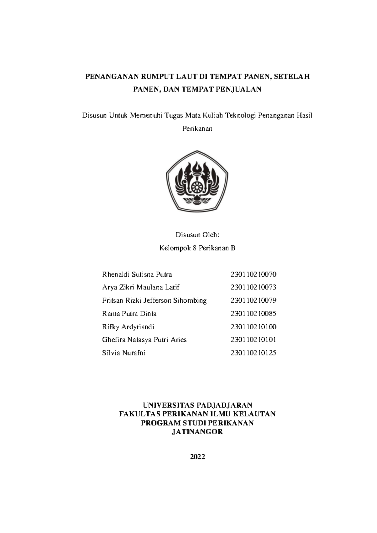 Kelompok 8 Makalah TPHP - PENANGANAN RUMPUT LAUT DI TEMPAT PANEN, SETELAH PANEN, DAN TEMPAT ...