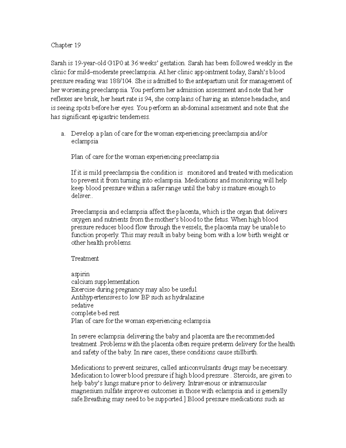 Case study 2 - ..... - Chapter 19 Sarah is 19-year-old G1P0 at 36 weeks ...