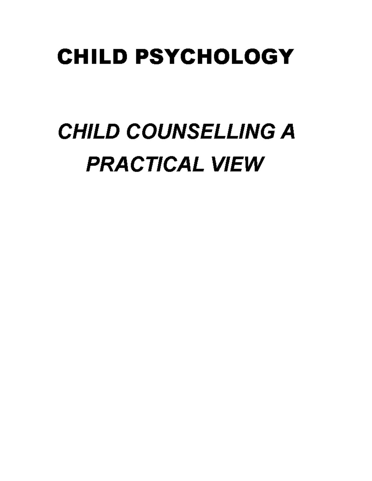 Child Psychology Notes ( Counselling Children A Practical VIEW) - CHILD ...