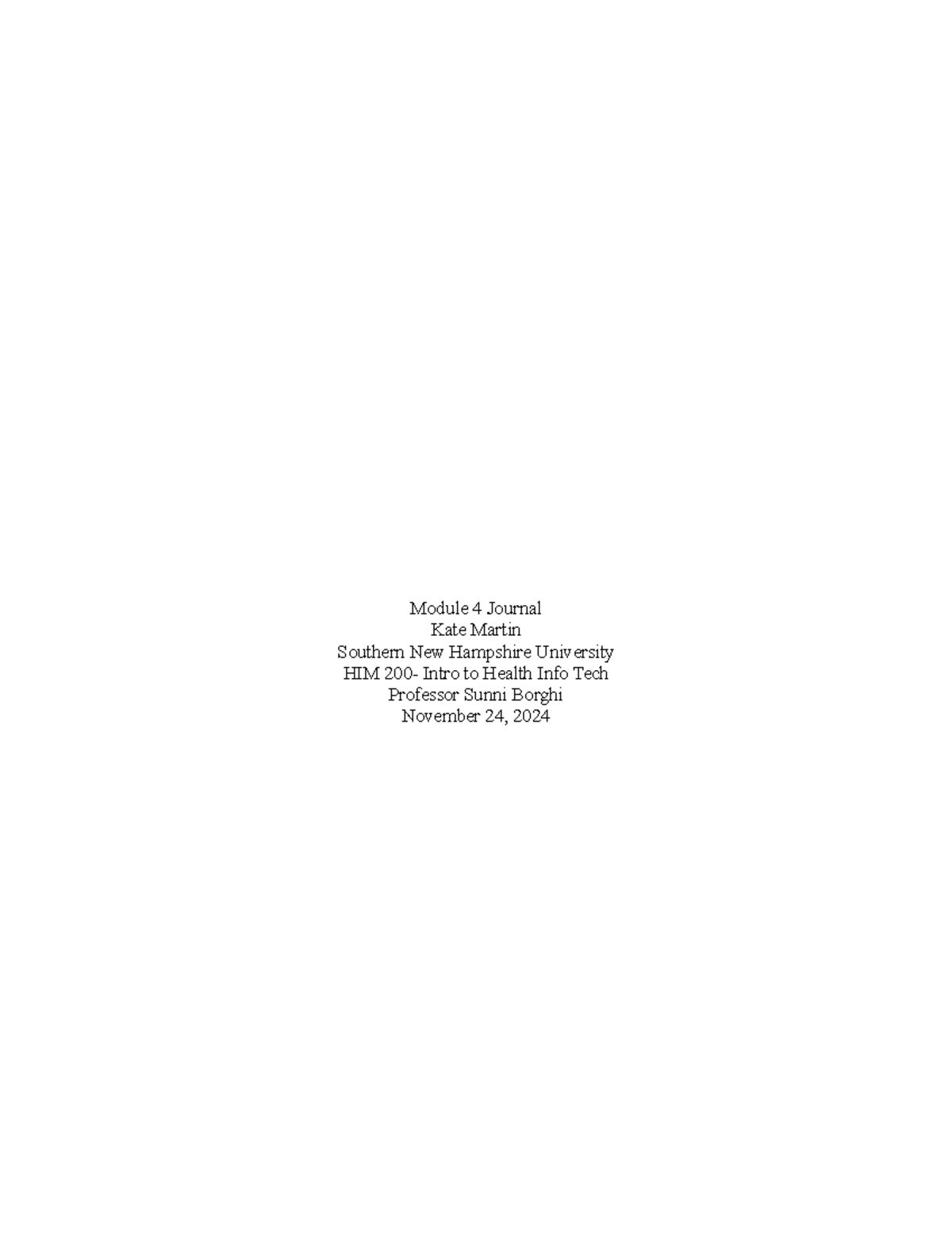 HIM 200 Journal Module 4 - Module 4 Journal Kate Martin Southern New ...