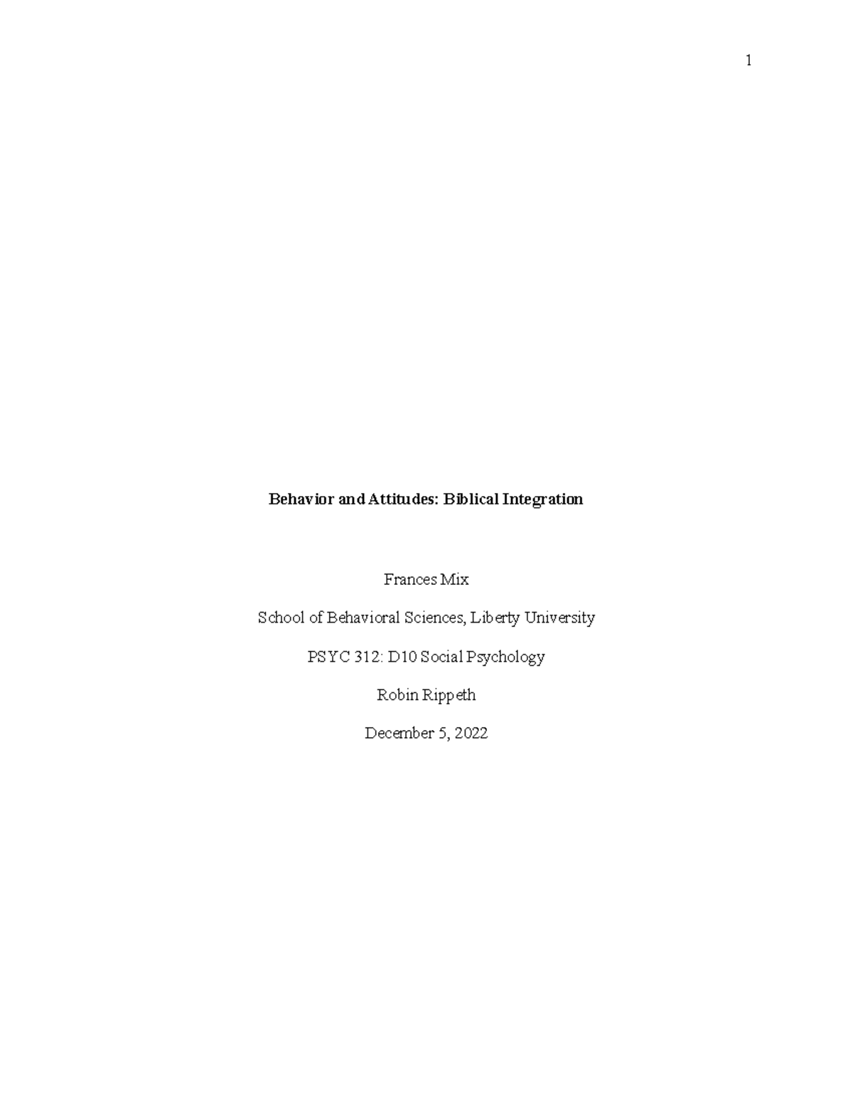 Behavior and Attitudes-Biblical Integration - Behavior and Attitudes: Biblical Integration ...