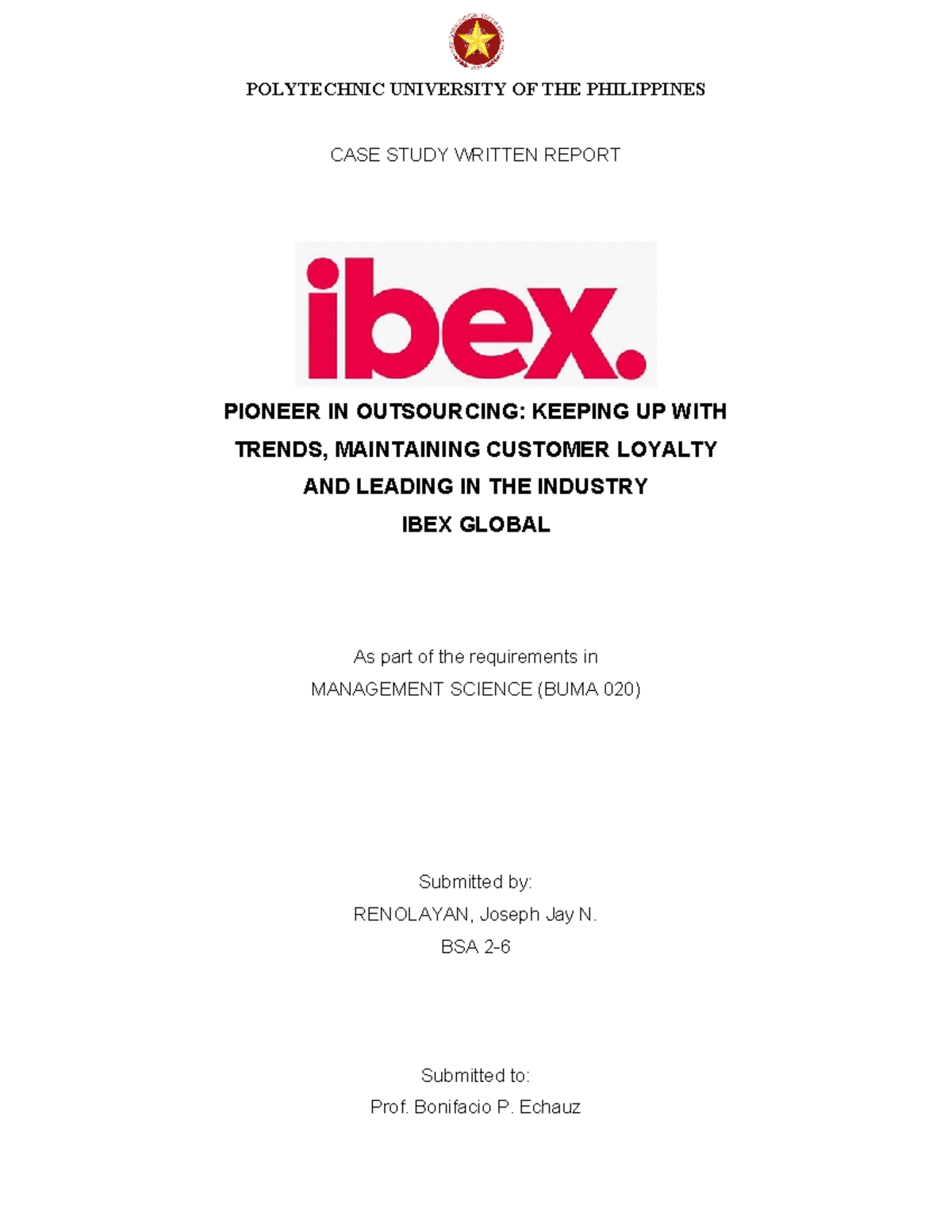 IBEX Case Analysis - CASE STUDY WRITTEN REPORT PIONEER IN OUTSOURCING: KEEPING UP WITH TRENDS ...