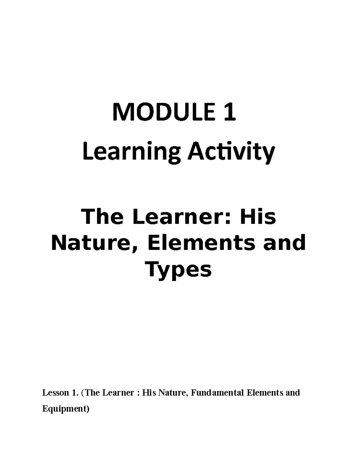 Module 1 Facilitating Learning - MODULE 1 Learning Activity The Learner ...