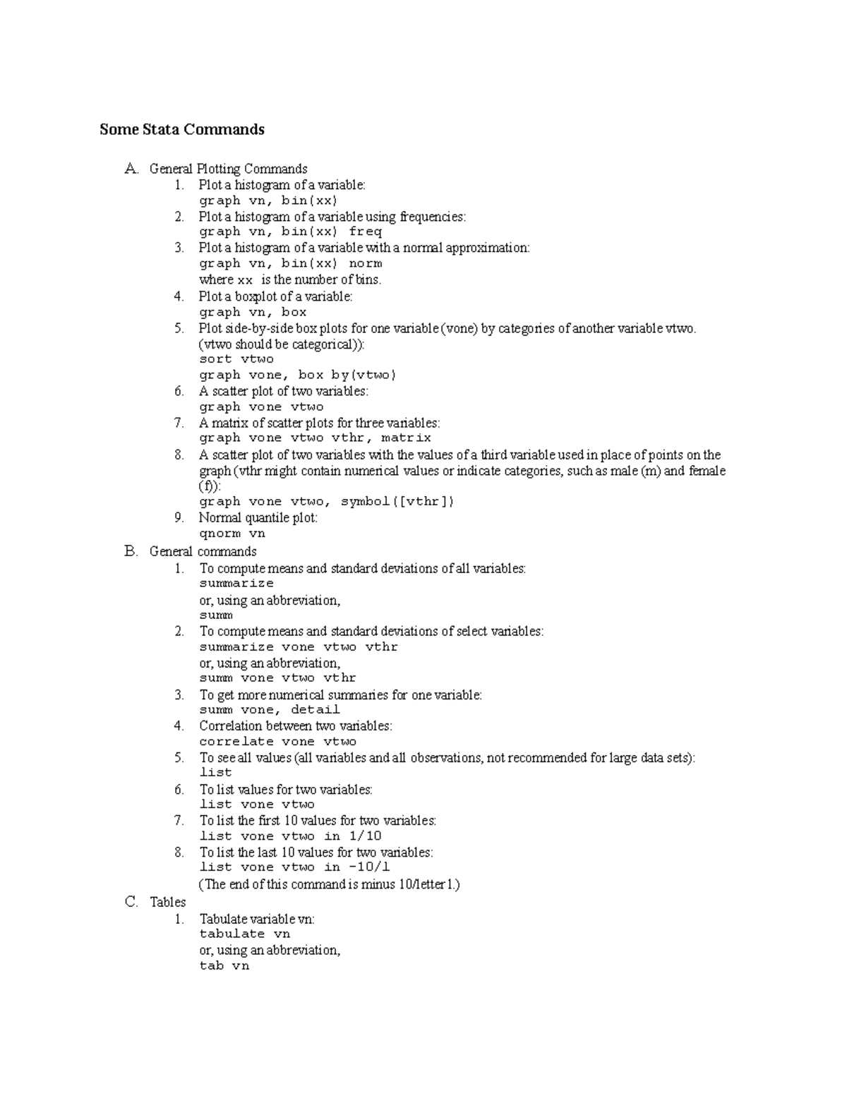 Some Stata Commands - General Plotting Commands Plot a histogram of a ...