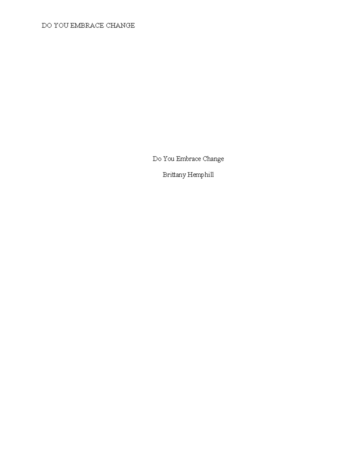 Do You Embrace Change - 4-2 Journal - Do You Embrace Change Brittany ...