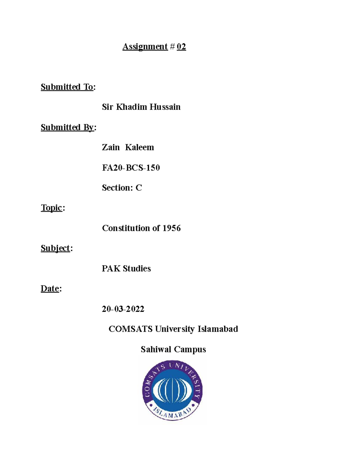 PAK.S Assignment#1 - Assignment # 02 Submitted To: Sir Khadim Hussain Submitted By: Zain Kaleem ...