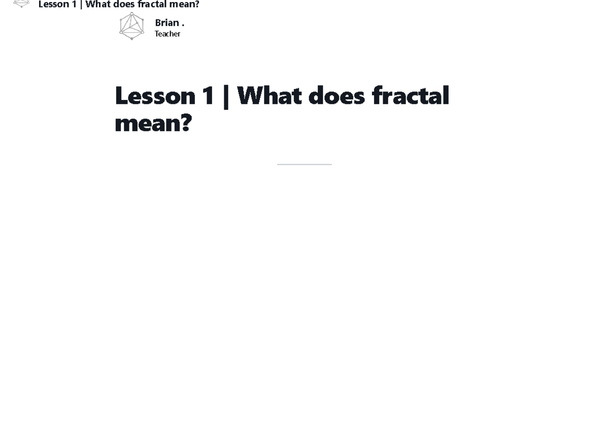 Lesson 1-What Is A Fractal C1 L1hbv - Lesson 1 | What does fractal mean ...