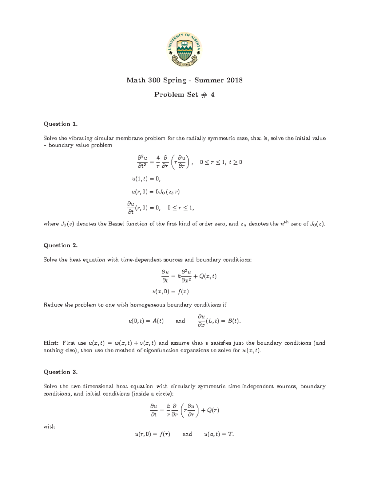 Prob set4 - Prob set4 - Math 300 Spring - Summer 2018 Problem Set # 4 Question 1. Solve the ...