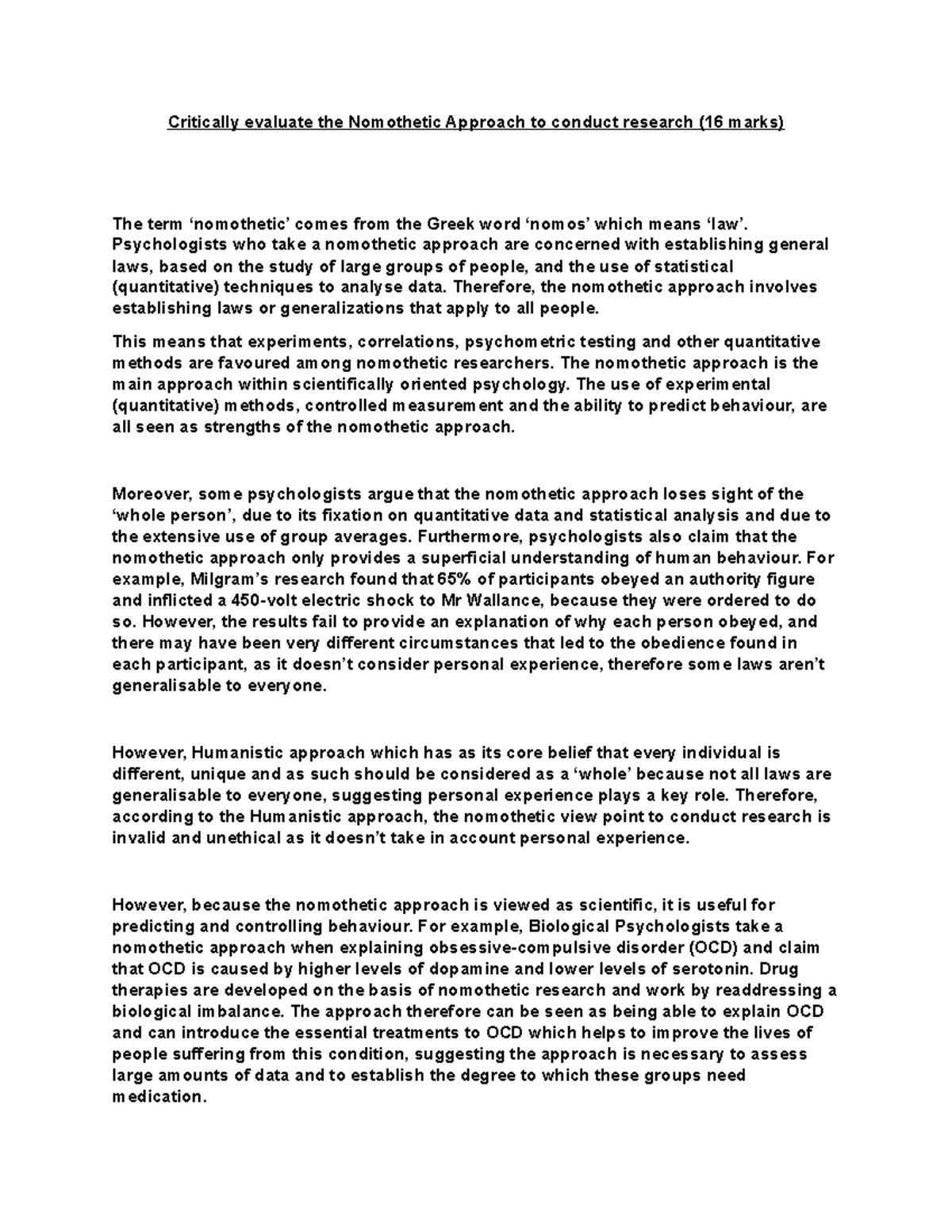 Critically evaluate the Nomothetic Approach to conduct research ...