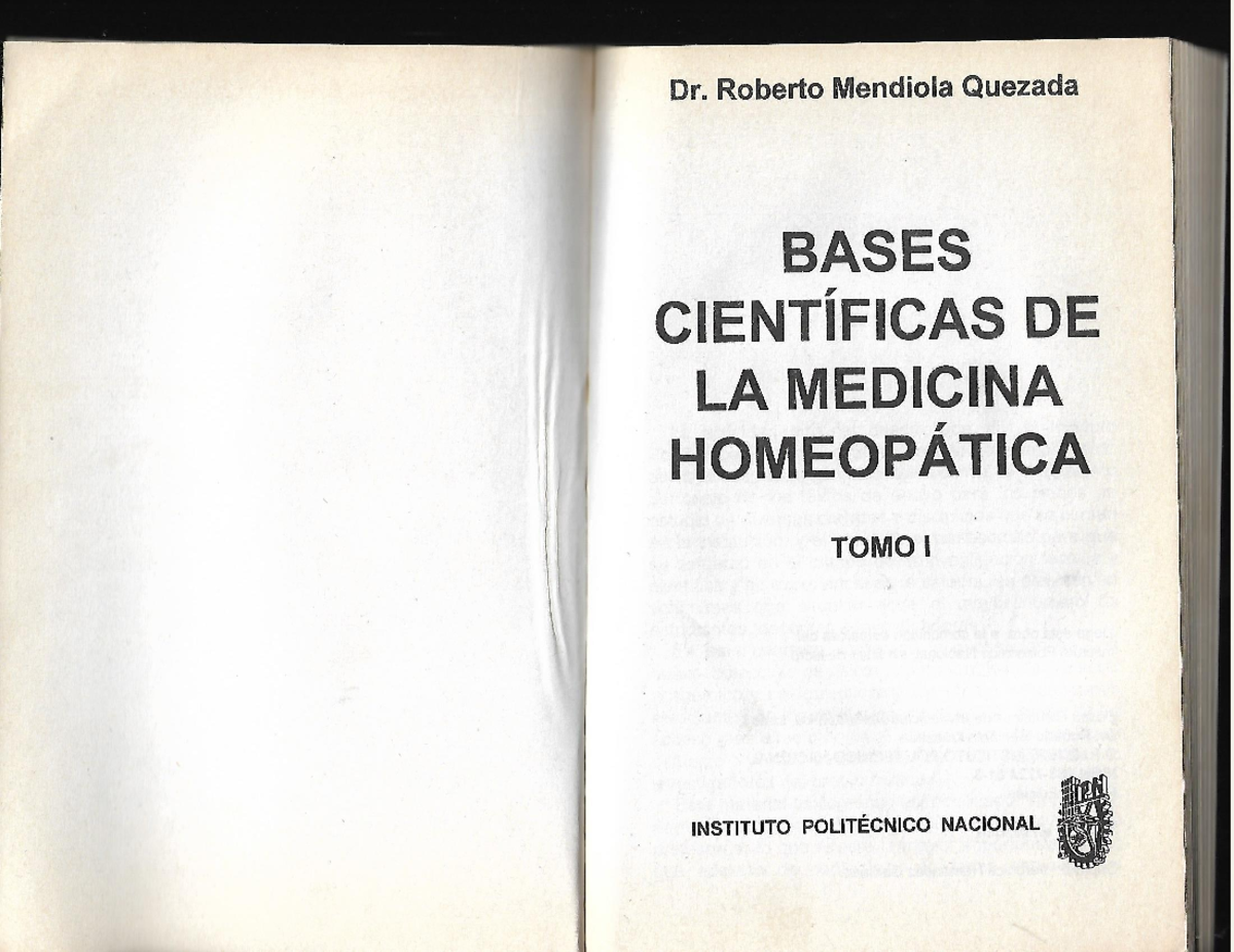 Bases Científicas Homeopatía. Mendiola T1 - Bases Doctrinarias De La Homeopatía - Studocu