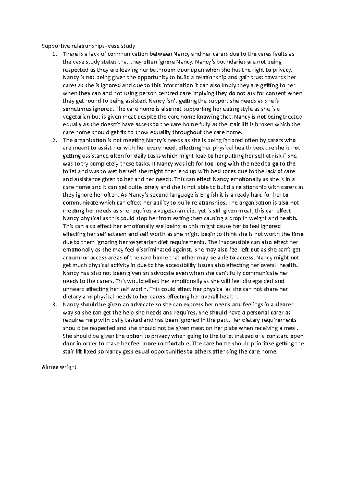 Nancy case study - Supportive relationships- case study 1. There is a ...