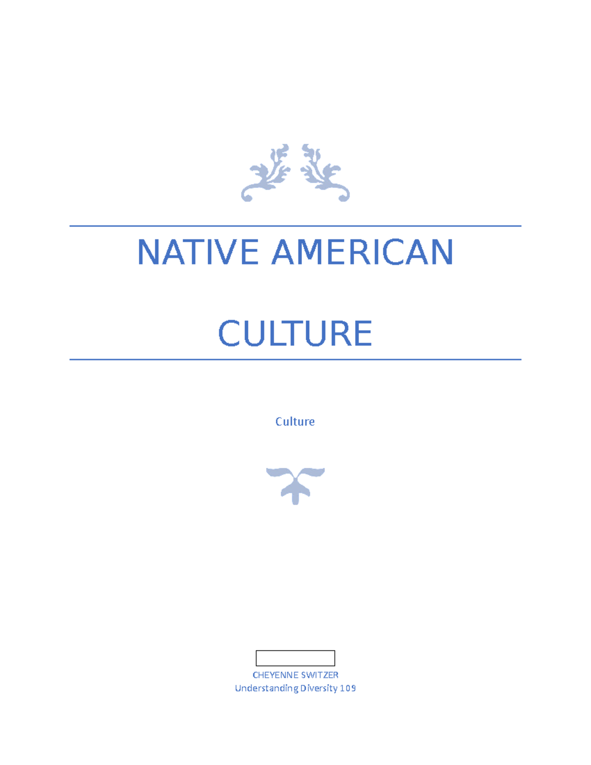 Native American Culture Diversity Paper - NATIVE AMERICAN CULTURE ...