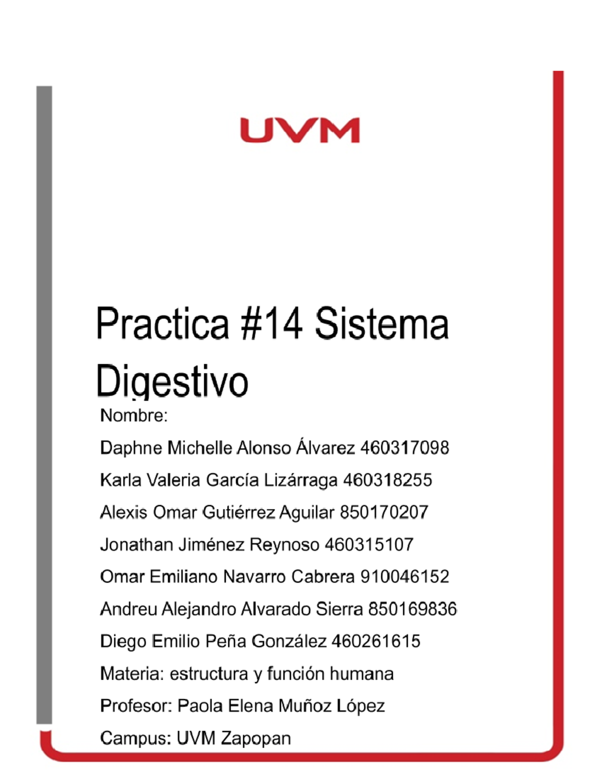Estructura y Función P14 - Objetivo de la Práctica: Se aprenderá las principales funciones del ...
